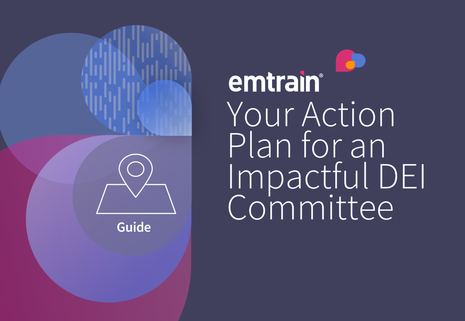 DEI Committee : How to Successfully Build - Emtrain